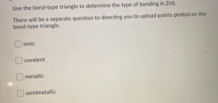 Solved Use the bond-type triangle to determine the type of | Chegg.com