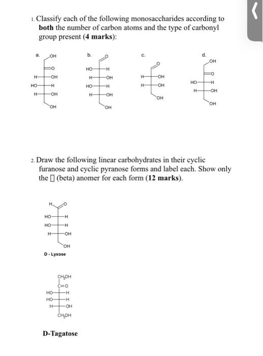 Solved 1. Classify each of the following monosaccharides | Chegg.com