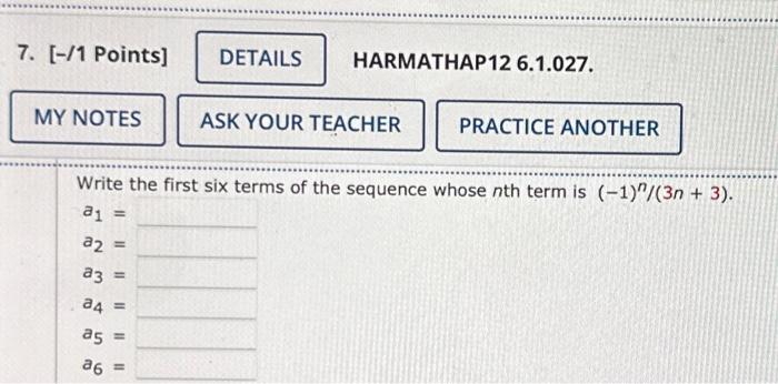 Solved Write the first six terms of the sequence whose nth | Chegg.com