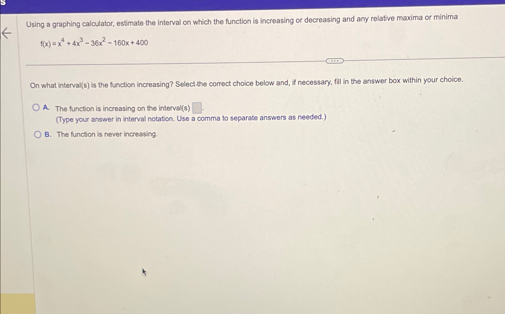 Solved Using a graphing calculator, estimate the interval on | Chegg.com