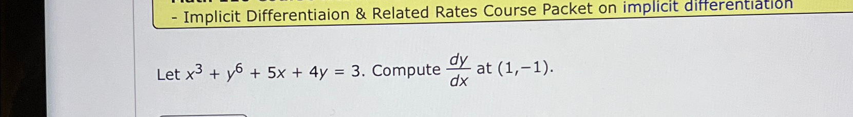 Implicit Differentiaion & Related Rates Course Packet | Chegg.com