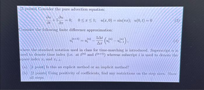 Solved [ 3 points] Consider the pure advection equation: | Chegg.com