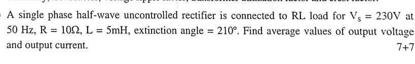 Solved A single phase half-wave uncontrolled rectifier is | Chegg.com