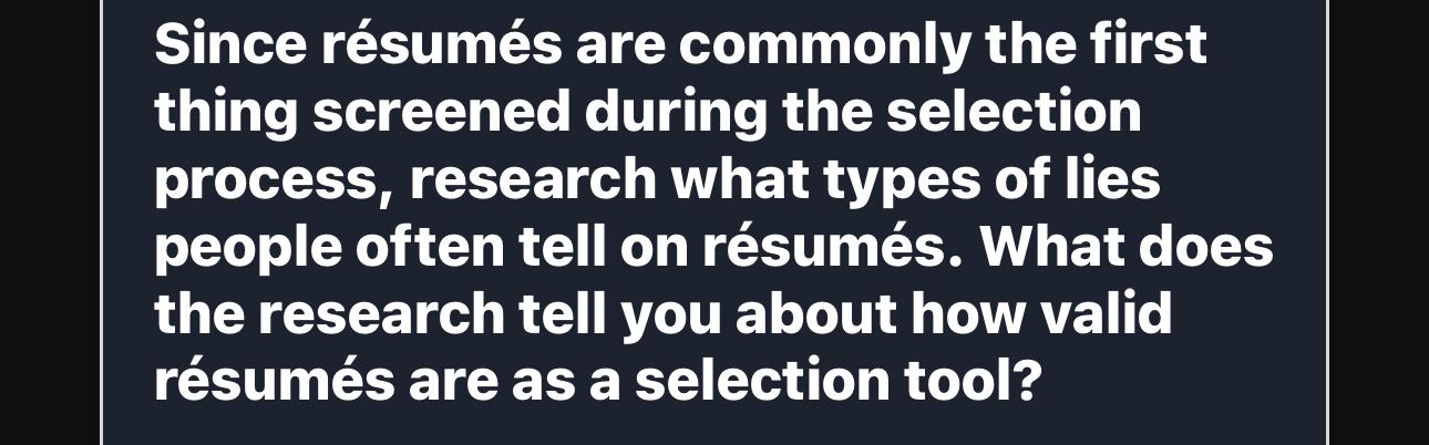 Solved Since résumés are commonly the first thing screened | Chegg.com