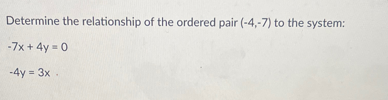 Solved Determine the relationship of the ordered pair | Chegg.com