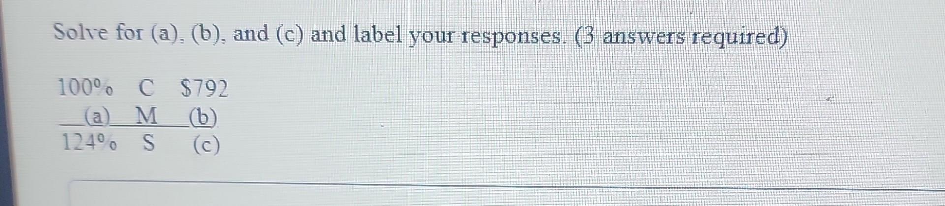 Solved Solve for (a), (b), and (c) and label your responses. | Chegg.com