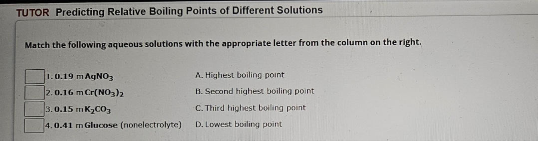 Solved TUTOR Predicting Relative Boiling Points of | Chegg.com