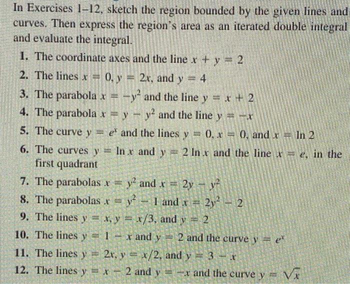 Solved In Exercises 1-12, sketch the region bounded by the | Chegg.com