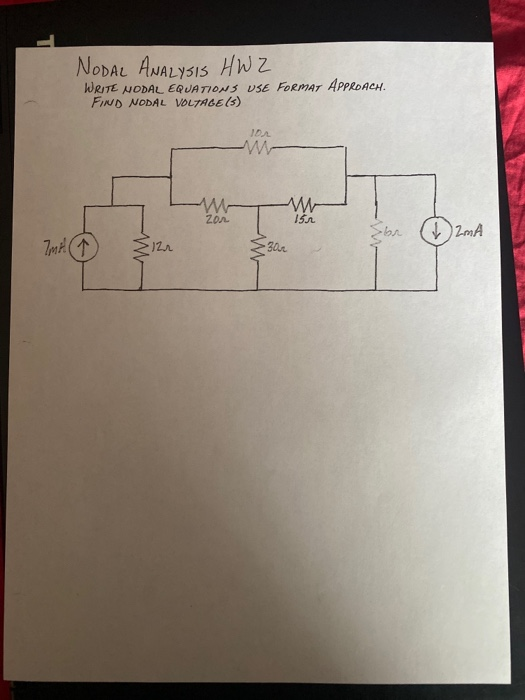 Solved NODAL ANALYSIS HW 2 WRITE NODAL EQUATIONS USE FORMAT | Chegg.com