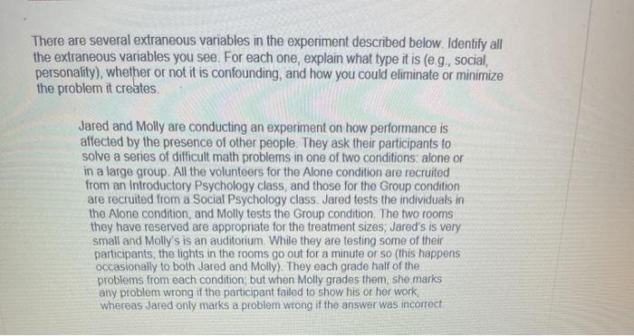 Solved There are several extraneous variables in the | Chegg.com