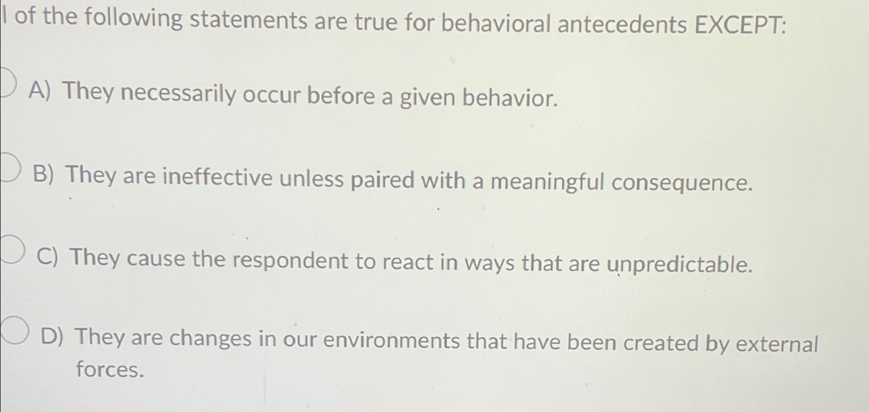 Solved of the following statements are true for behavioral | Chegg.com