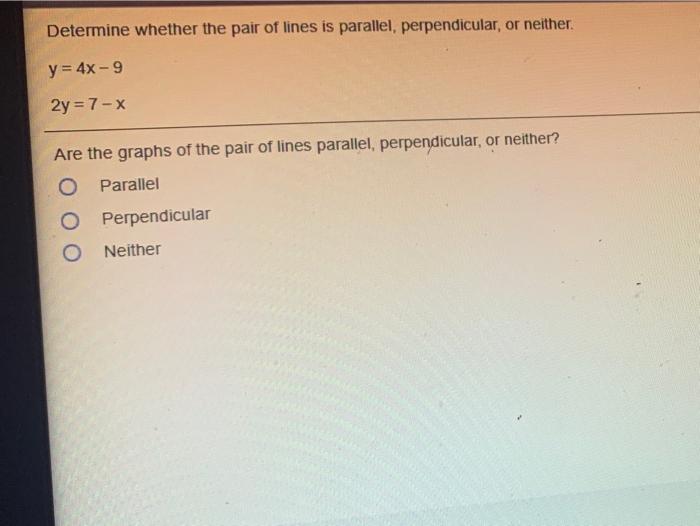 Solved Determine whether the pair of lines is parallel, | Chegg.com