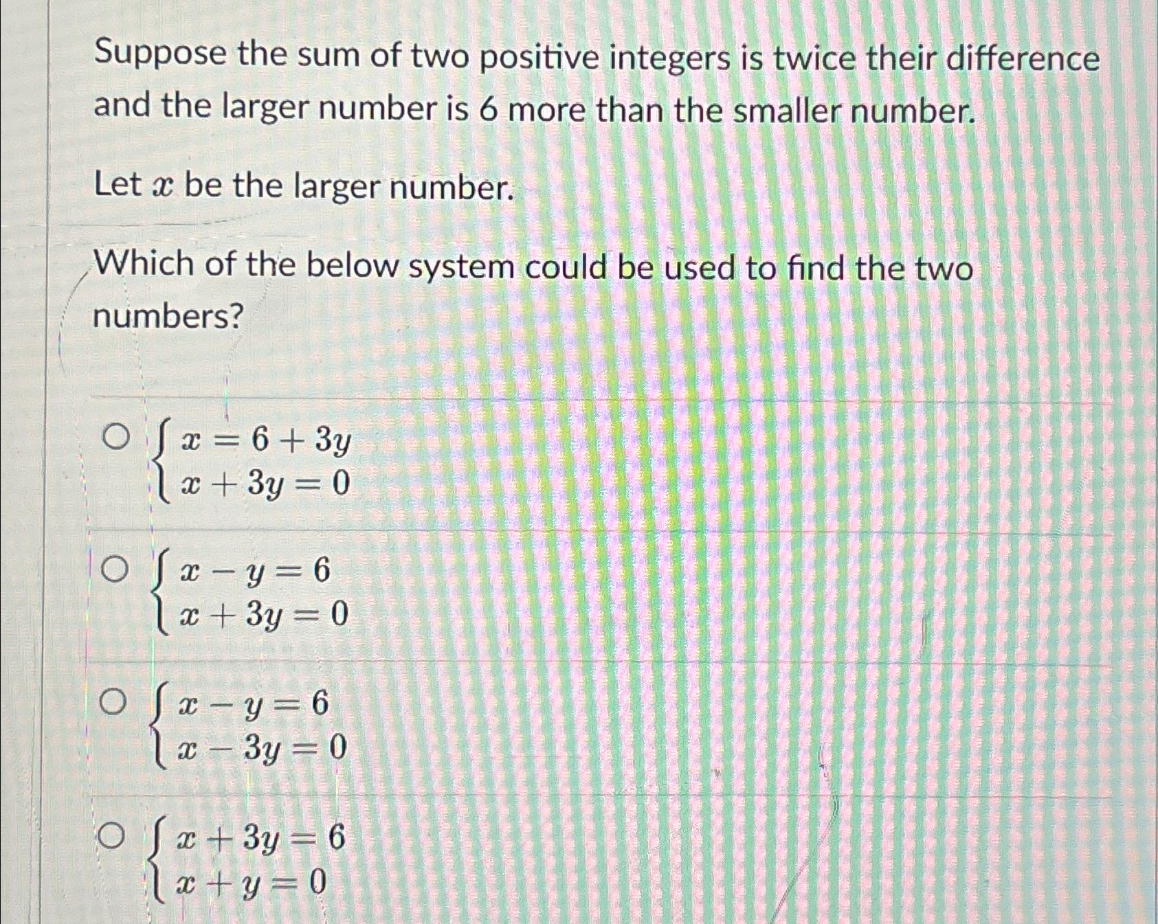 Solved Suppose the sum of two positive integers is twice | Chegg.com