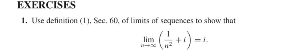 Solved EXERCISESUse definition (1), ﻿Sec. 60 , ﻿of limits of | Chegg.com