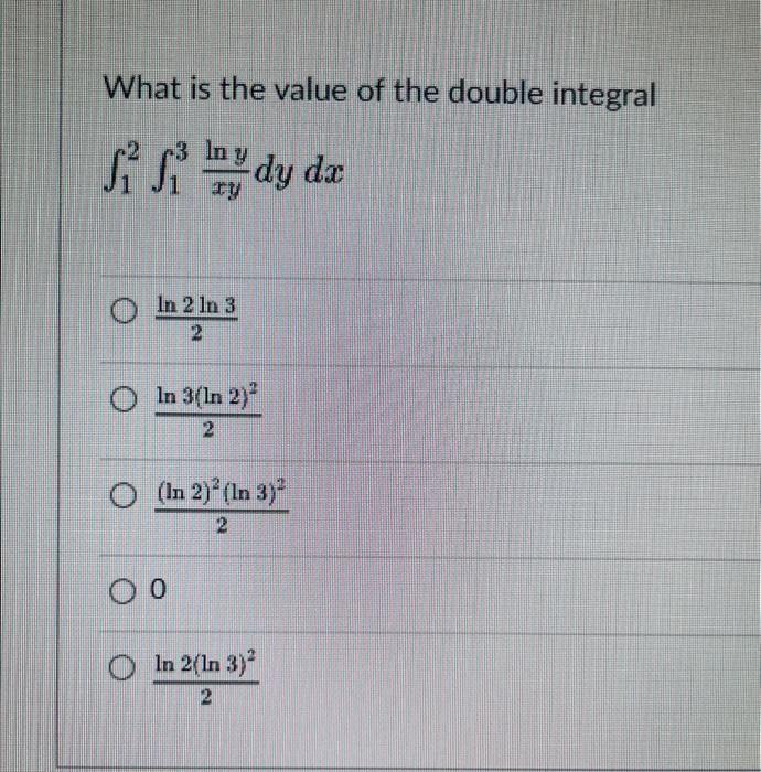 Solved What is the value of the double integral | Chegg.com