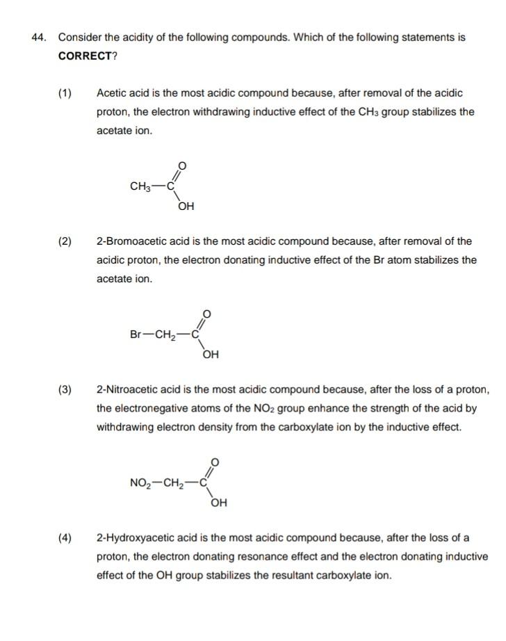 Solved 44. Consider the acidity of the following compounds. | Chegg.com