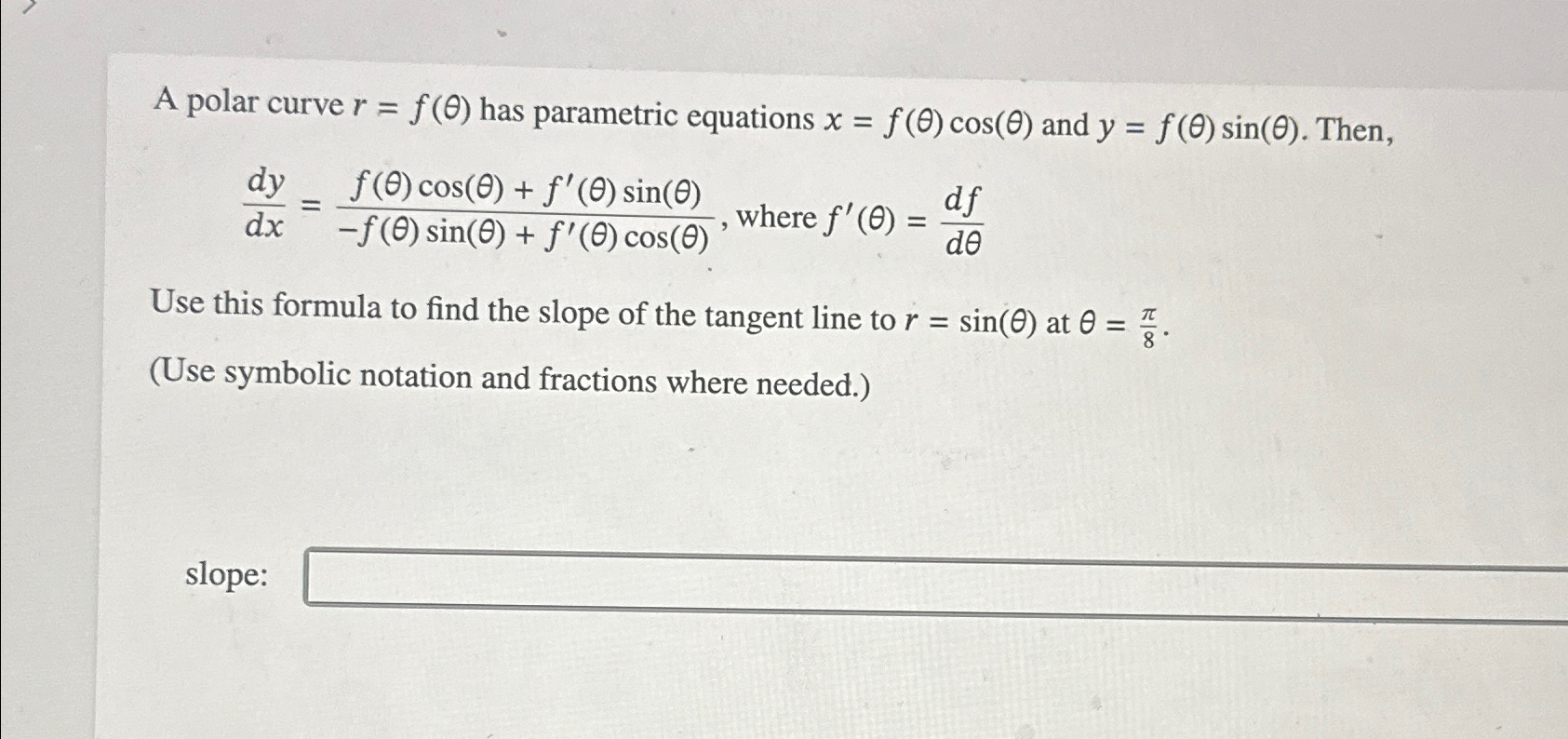 Solved A polar curve r=f(θ) ﻿has parametric equations | Chegg.com
