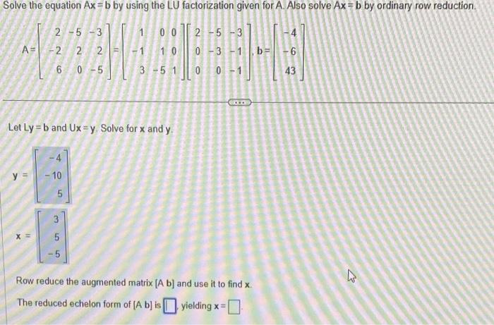 Solved Solve the equation Ax=b by using the LU factorization | Chegg.com