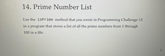 Solved 14. Prime Number List Use the isPrime method that you | Chegg.com