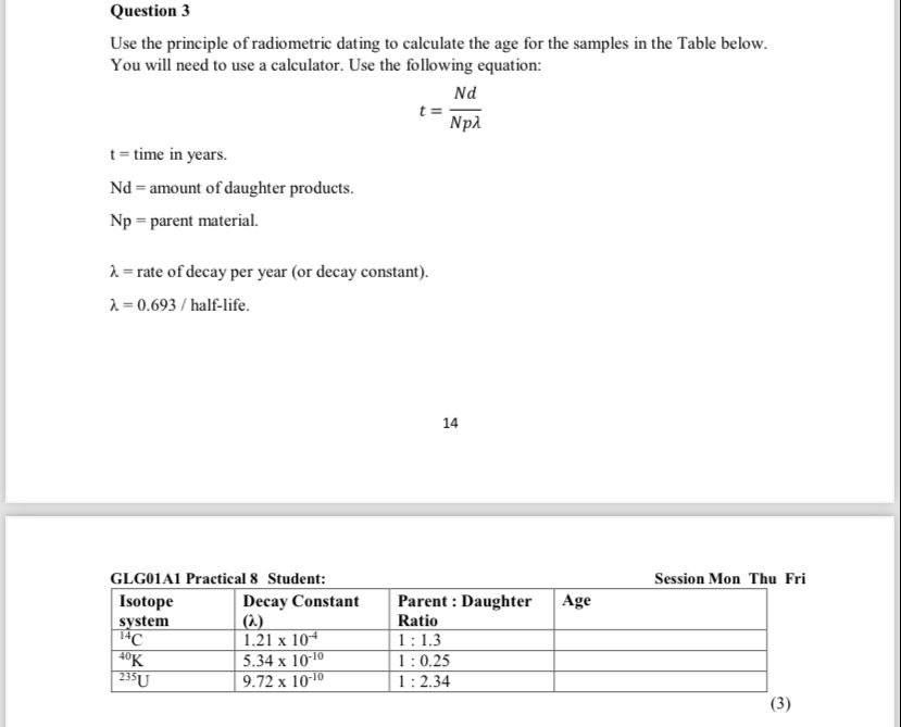 Solved Question 3Use the principle of radiometric dating to | Chegg.com
