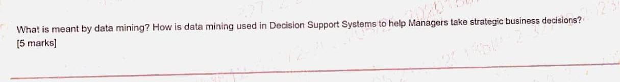 Solved What is meant by data mining? How is data mining used | Chegg.com