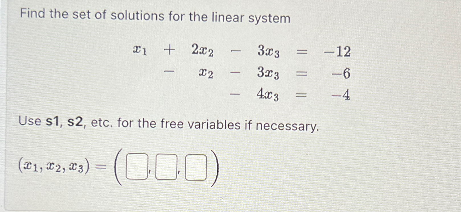 Solved Find the set of solutions for the linear | Chegg.com