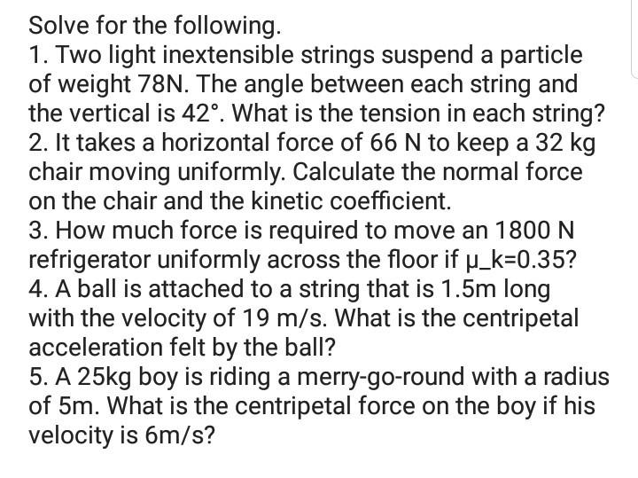 Solved Solve for the following. 1. Two light inextensible | Chegg.com