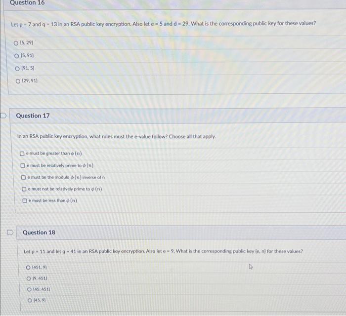 Solved Let p=7 and q=13 in an RSA public key encryption. | Chegg.com