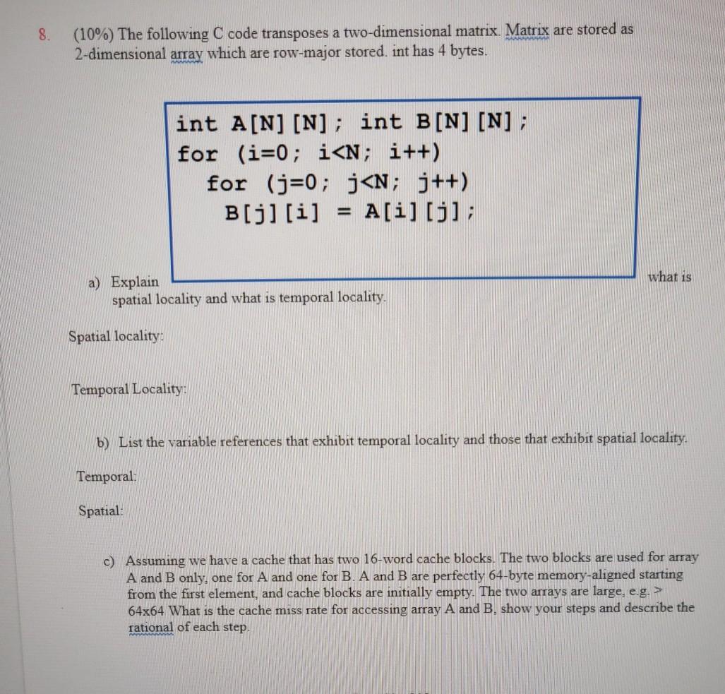 Solved 8 10 The Following C Code Transposes A 