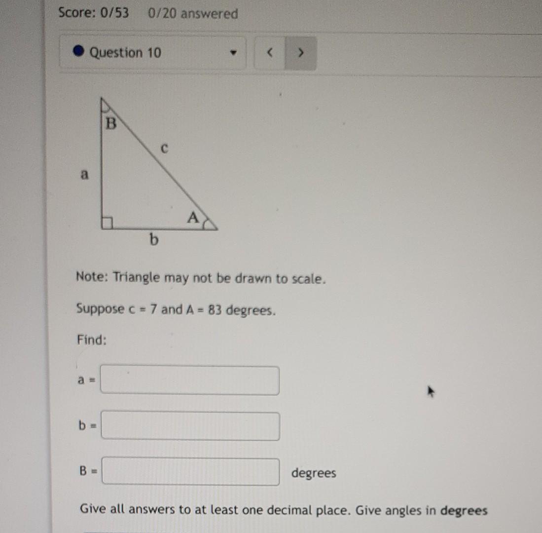 Solved Note: Triangle may not be drawn to scale. Suppose C=7 | Chegg.com