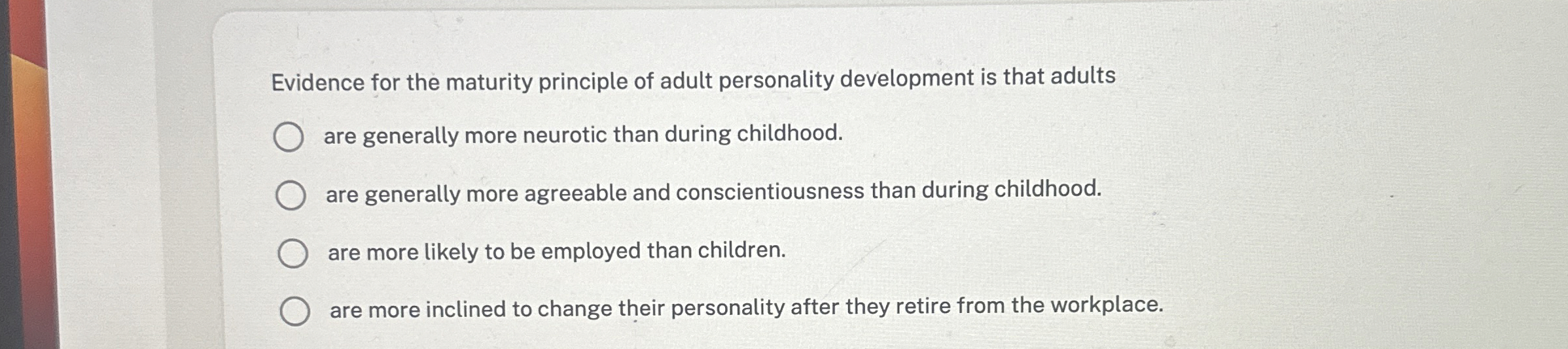 Solved Evidence for the maturity principle of adult | Chegg.com