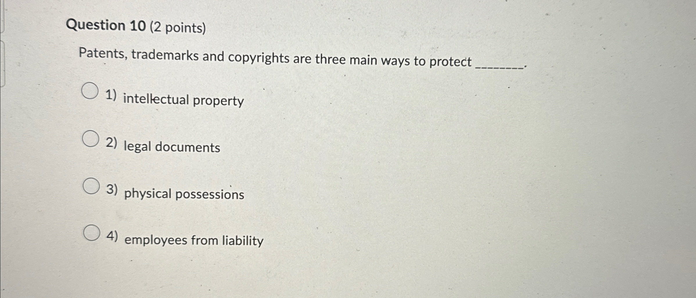 Solved Question 10 (2 ﻿points)Patents, trademarks and | Chegg.com