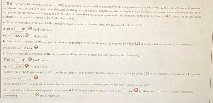 Solved In 2016 the Better Business Bureau settled 81% of | Chegg.com