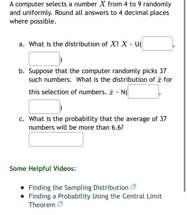 Solved A computer selects a number X from 4 to 9 randomly | Chegg.com