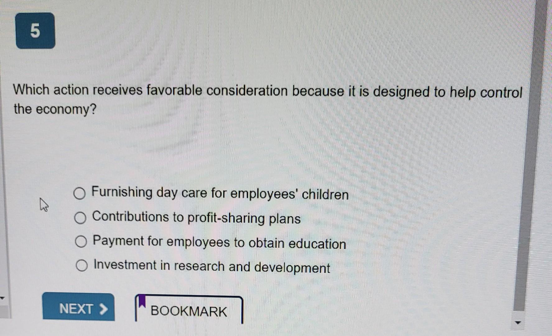 Solved 5 Which action receives favorable consideration | Chegg.com