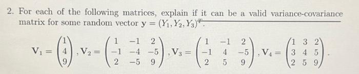 Solved 2. For each of the following matrices, explain if it | Chegg.com