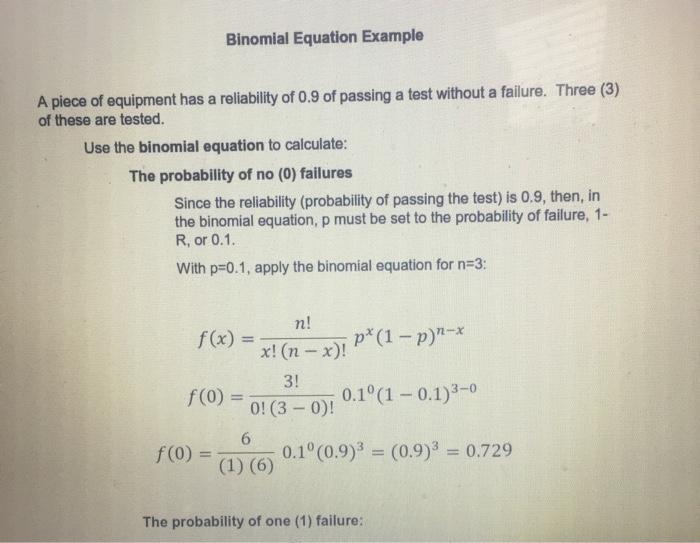 Solved Binomial Equation Example A piece of equipment has a | Chegg.com