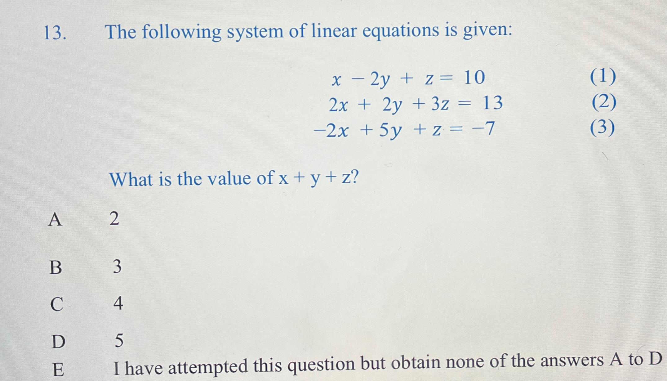 Solved The following system of linear equations is | Chegg.com