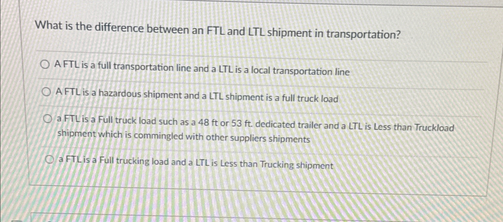 Solved What is the difference between an FTL and LTL | Chegg.com