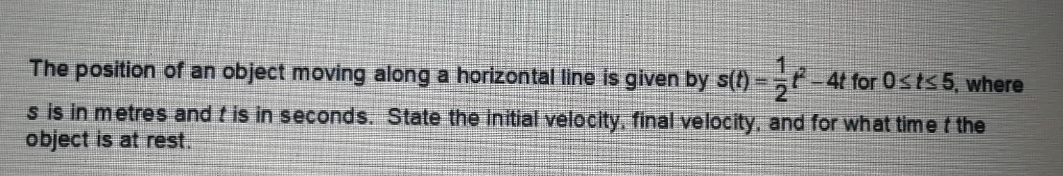 Solved 1 The position of an object moving along a horizontal | Chegg.com