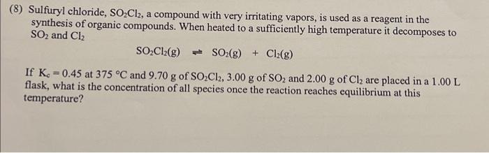 Solved Sulfuryl chloride, SO2Cl2, a compound with very | Chegg.com