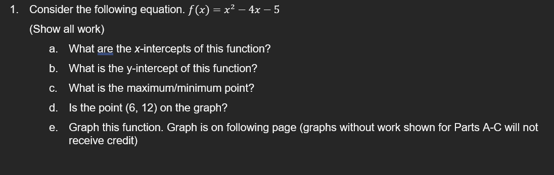Solved Consider the following equation. f(x)=x2-4x-5(Show | Chegg.com
