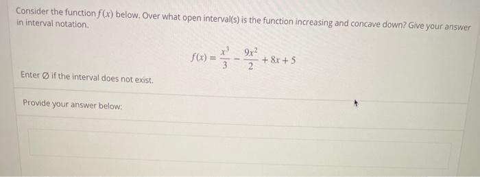 Solved Consider the function f(x) below. Over what open | Chegg.com
