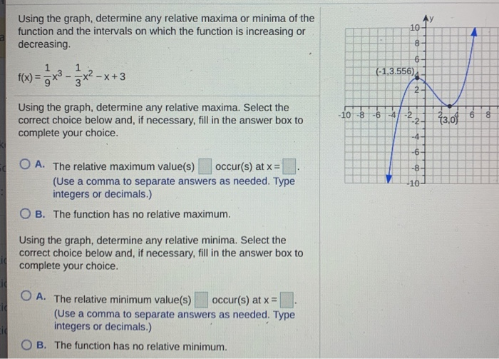 Solved 10 Using the graph, determine any relative maxima or | Chegg.com