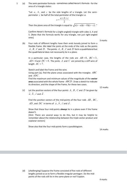 Solved 1 (a) The semi-perimeter formula - sometimes called | Chegg.com