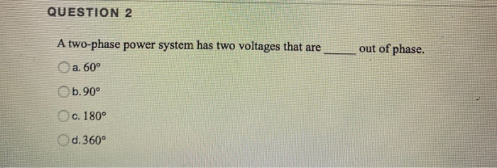 Solved QUESTION 2 A two-phase power system has two voltages | Chegg.com