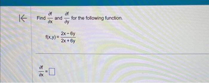 Solved For the function f(x,y)=x+y8, find ∂x∂f and ∂y∂f. | Chegg.com