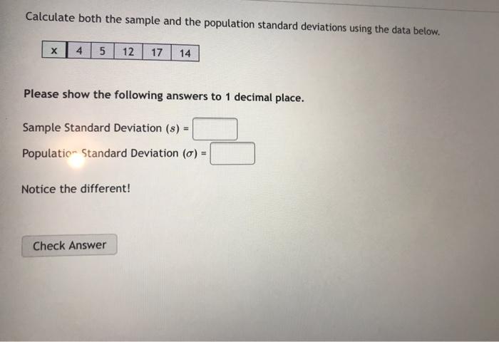 Solved Calculate both the sample and the population standard | Chegg.com