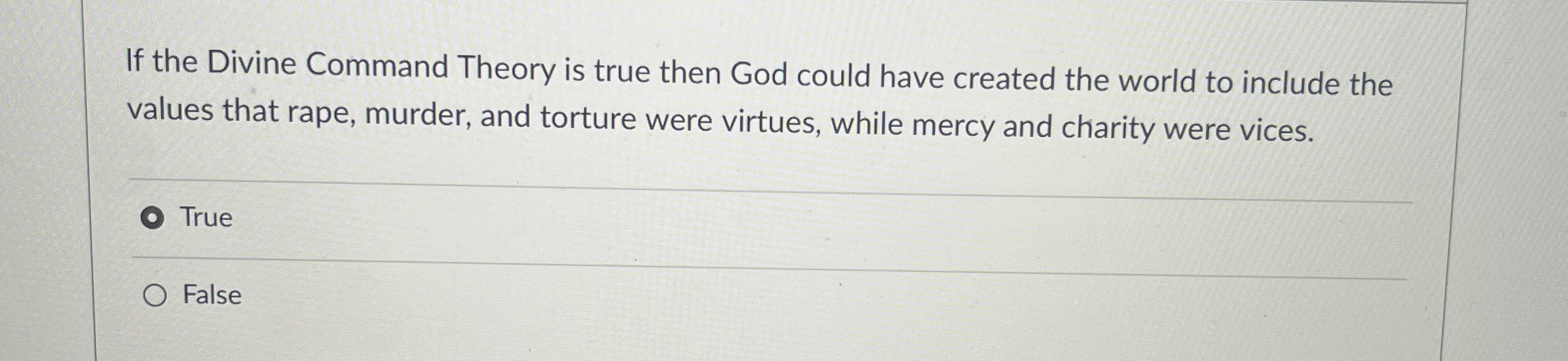 Solved If the Divine Command Theory is true then God could | Chegg.com