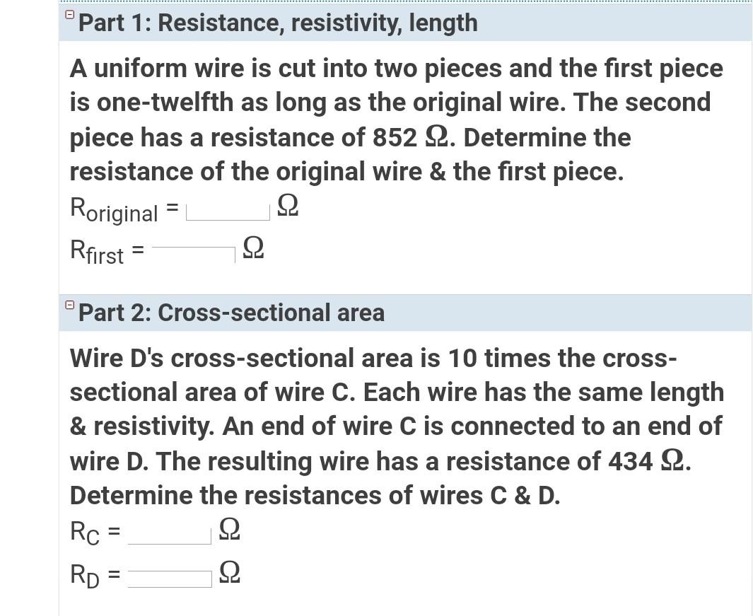 Solved Part 1: Resistance, resistivity, length A uniform | Chegg.com